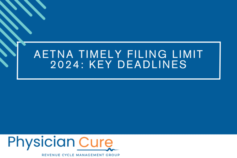 Aetna Timely Filing Limit 2024: Provider Deadline Updates » Physician Cure